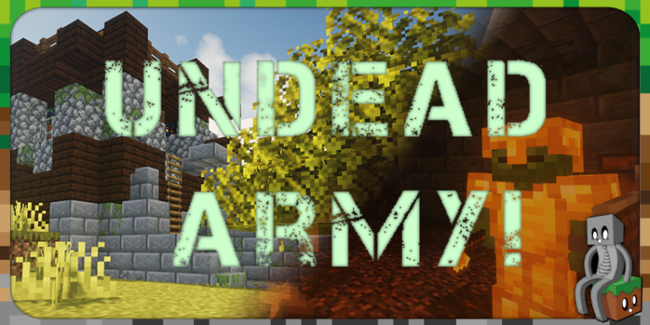 Mod : Undead Army! [1.16.5] - Minecraft-France