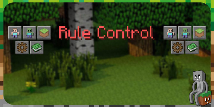 Mod : Rule Control [1.15.2 - 1.19.2] - Minecraft-France