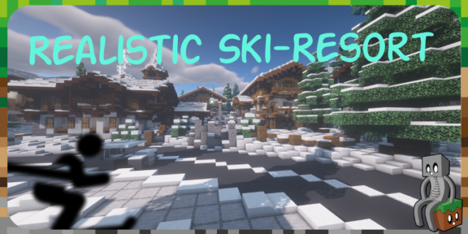 Map : Realistic Ski-Resort 🗻 [1.12 - 1.16] - Minecraft-France