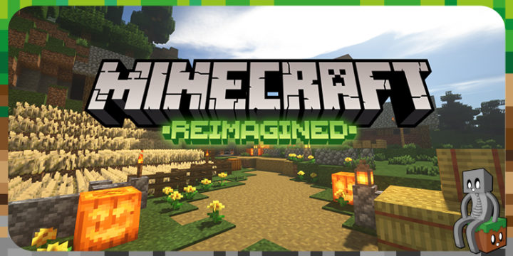Resource Pack : Reimagined [1.14 à 1.21] - Minecraft-France
