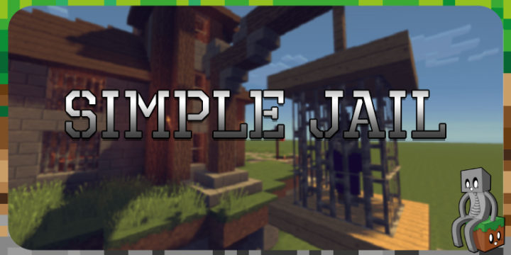 Mod : Simple Jail ⚖️ [1.16.5 - 1.19] - Minecraft-France
