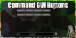 Mod : Command GUI Buttons [1.16.5 - 1.17.1] - Minecraft-France
