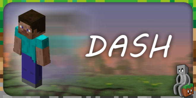 Mod : Dash [1.14.4 - 1.20.4] - Minecraft-France
