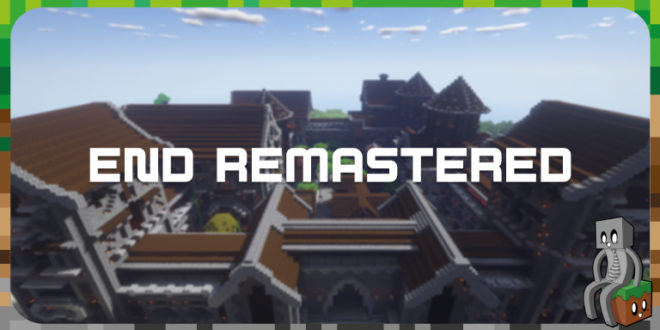 Mod : End Remastered [1.16.5 - 1.21.5] - Minecraft-France
