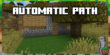 Mod : Automatic Path [1.16.5 - 1.19.4] - Minecraft-France