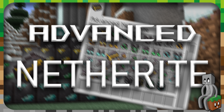 Mod : Advanced Netherite (1.16.5 à 1.21.10)