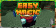 [Mod] Easy Magic [1.15.2 - 1.21.10] - Minecraft-France