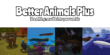Mod : Better Animals Plus [1.12.2 - 1.19.2] - Minecraft-France