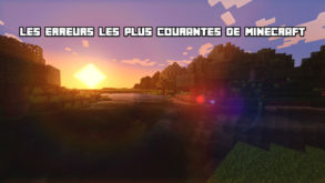 Guide sur les erreurs les plus courantes de Minecraft - Minecraft-France