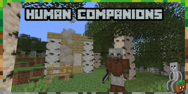 Mod : Human Companions [1.16.5 - 1.19.2] - Minecraft-France