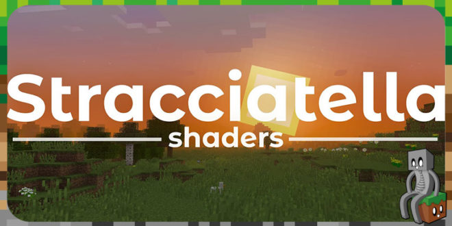 Stracciatella Shaders - Minecraft-France