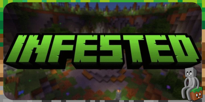 Map : Infested [1.18.1] - Minecraft-France