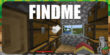Mod : FindMe [1.12.2 à 1.21.1]