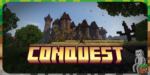 [Resource Pack] Conquest [1.7 - 1.21] - Minecraft-France