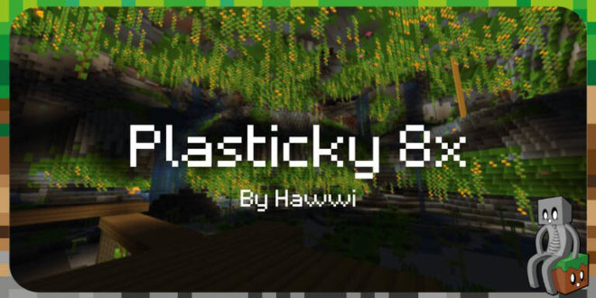 Resource Pack : Plasticky [1.19] - Minecraft-France