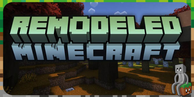 [Resource Pack] Remodeled Minecraft [1.19] - Minecraft-France