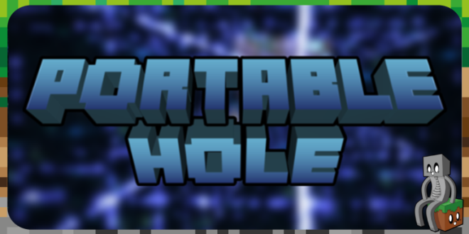 [Mod] Portable Hole [1.19.2] - Minecraft-France