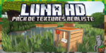 Resource Pack : Luna HD (1.16 à 1.21)