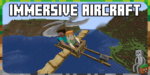 [Mod] Immersive Aircraft [1.18.2 - 1.20.1] - Minecraft-France