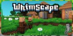 [Resource Pack] Whimscape [1.17 - 1.21] - Minecraft-France