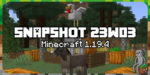 Minecraft 1.19.4 : Snapshot 23w03a - Minecraft-France