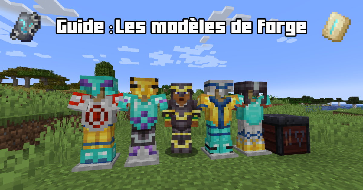 Modèles de forge Minecraft - Minecraft-France