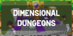 [Mod] Dimensional Dungeons [1.14.4 - 1.21.1] - Minecraft-France