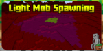 [Resource Pack] Light Mob Spawning [1.13 - 1.19] - Minecraft-France