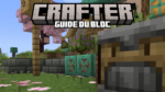 Crafter / Fabricateur : Guide complet à propos de ce bloc - Minecraft ...