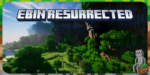 Ebin Resurrected - Shader Minecraft - Minecraft-France