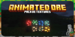 [Resource Pack] Animated Ore [1.16 - 1.21] - Minecraft-France
