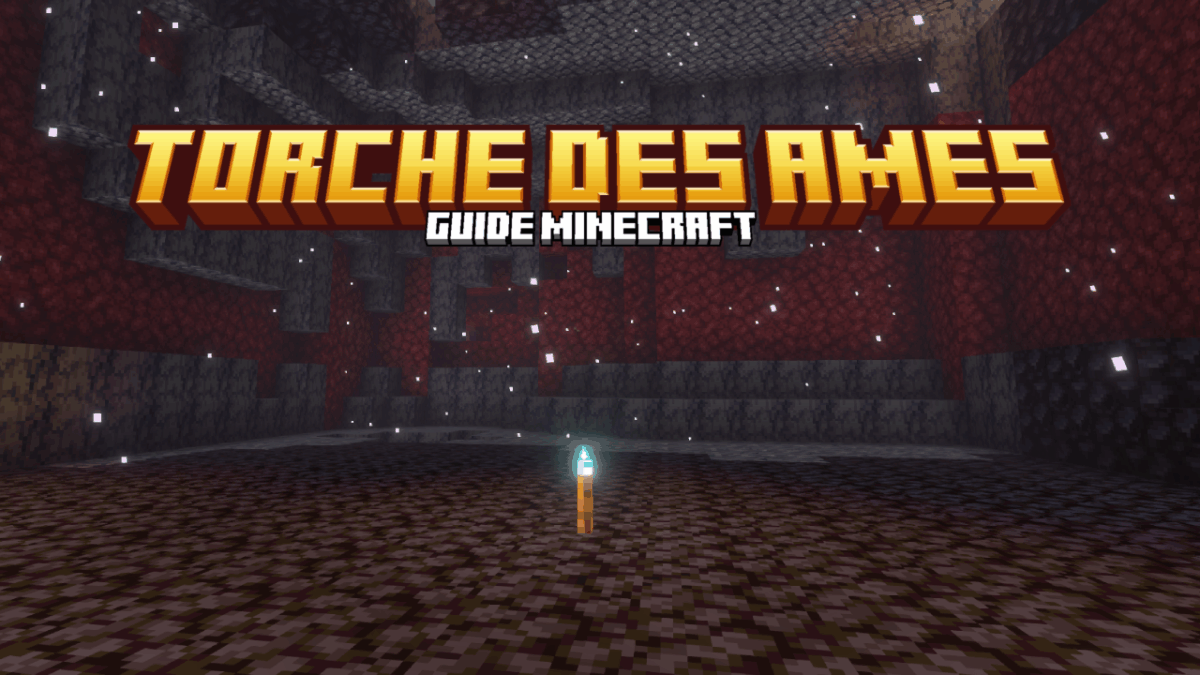 Torche des âmes Minecraft : fonctionnement et usages - Minecraft-France