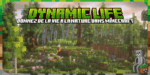 [Datapack] Dynamic Life [1.21.5 - 1.21.9] - Minecraft-France