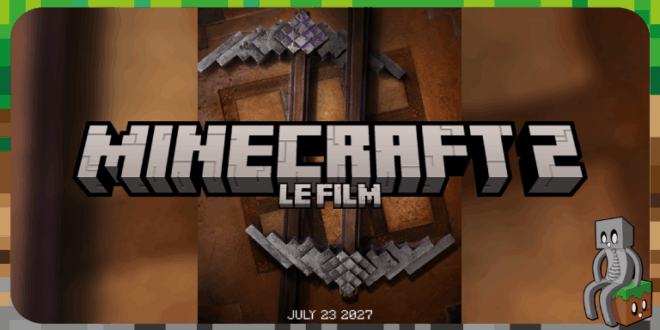 Minecraft 2 : Warner Bros. confirme la sortie du film pour 2027 ...