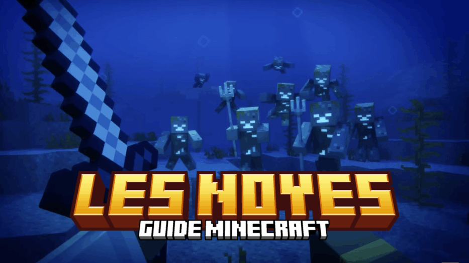 Les Noyés dans Minecraft - Guide Complet - Minecraft-France