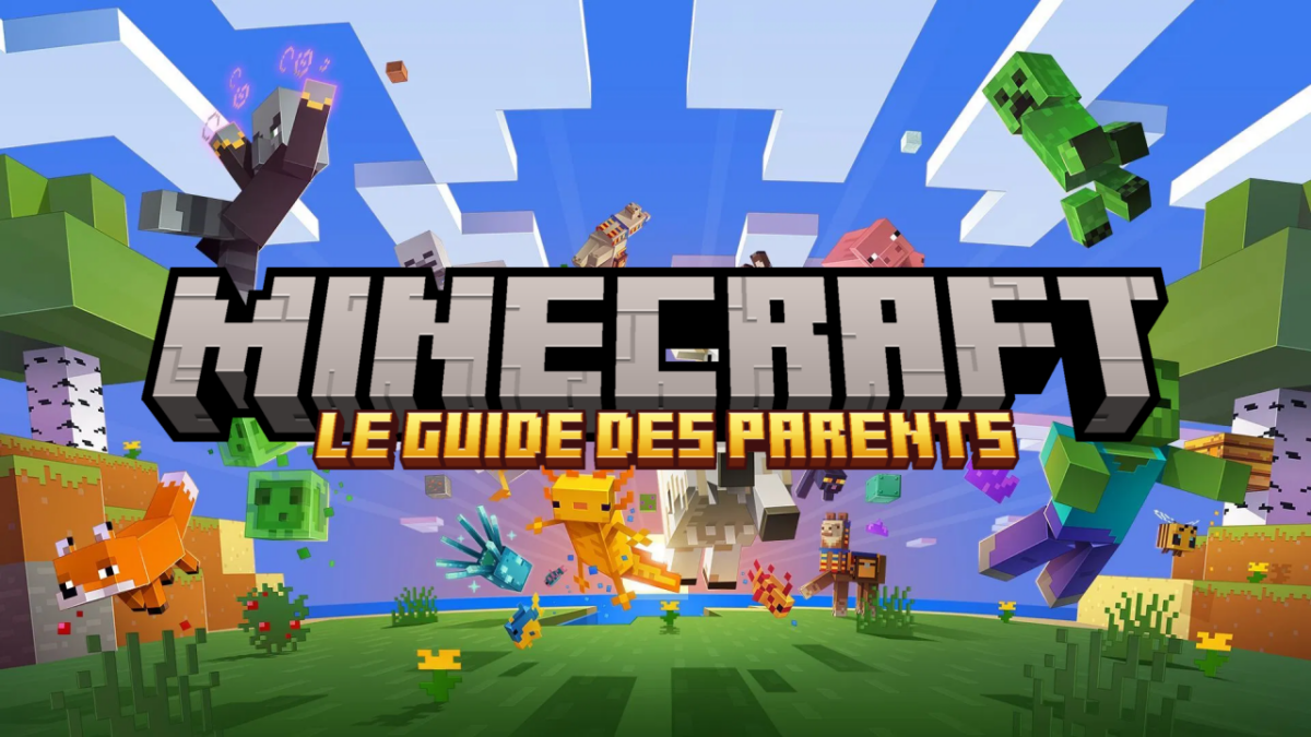 Minecraft : Guide complet pour les parents - Minecraft-France