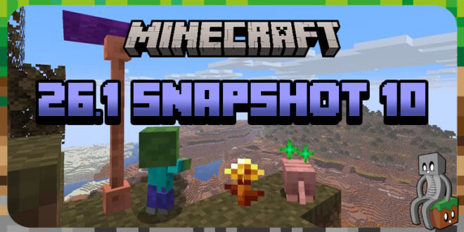Minecraft 26.1 : Snapshots 8 + 9 - Minecraft-France