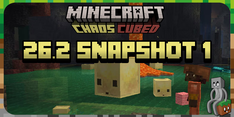 Minecraft 26.2 : Snapshots 1 + 2 - Minecraft-France